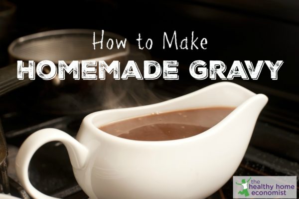 Traditional Homemade Gravy Recipe (+ VIDEO) | Healthy Home Economist