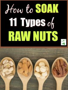How to Soak the 11 Most Popular Raw Nuts (+ Video) - Healthy Home