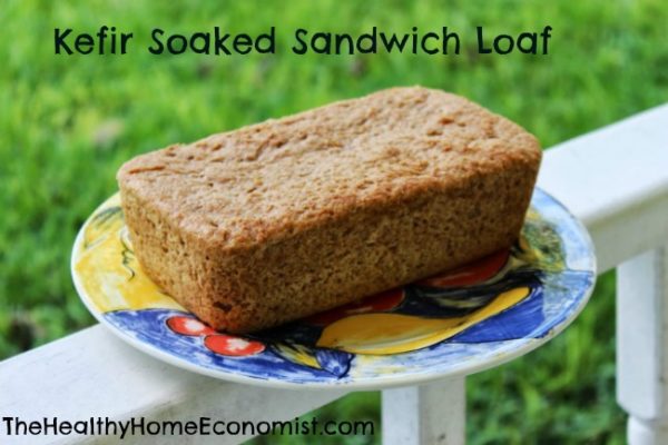 Kefir Soaked Bread Recipe - The Healthy Home Economist