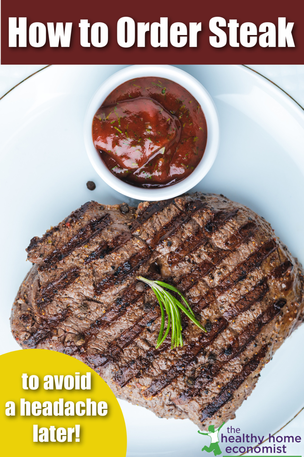 How to Order Steak at a Restaurant - Healthy Home Economist