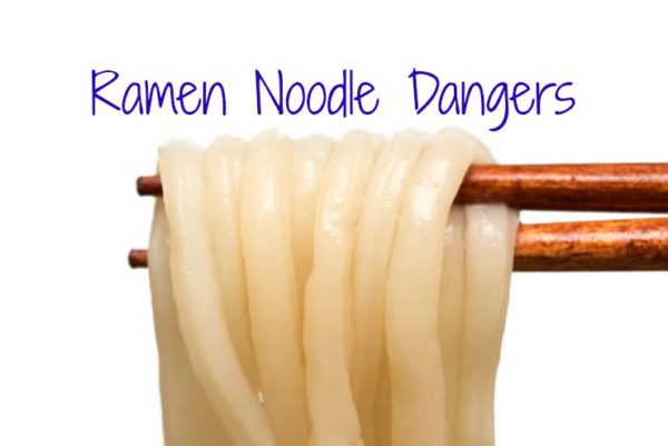 Health Dangers Of Ramen Noodles Even Organic Healthy Home
