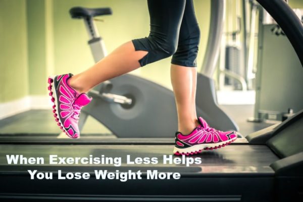 When Exercising Less Helps You Lose Weight Faster