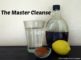 The Master Cleanse: Crazy Detox or Beneficial Fast? | Healthy Home