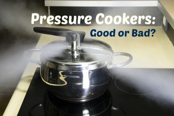 Should You Use a Pressure Cooker? | Healthy Home Economist