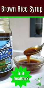 The Harsh Reality of Brown Rice Syrup | Healthy Home Economist