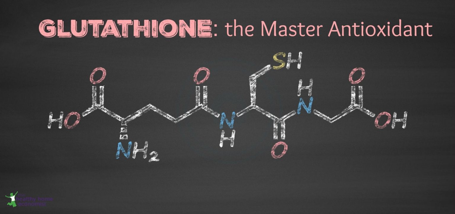 Going for Gold with GLUTATHIONE. The Master Antioxidant | Healthy Home ...