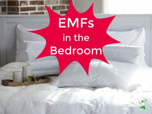 Bedroom EMFs. When it's a Problem and When it's Not | Healthy Home