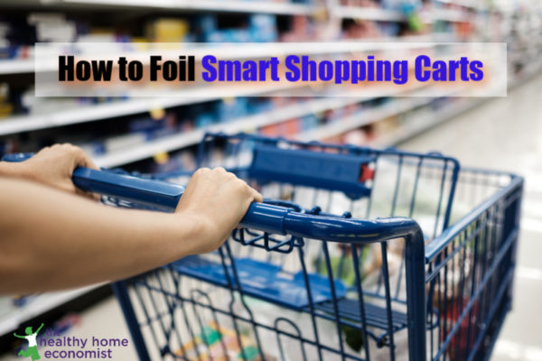 How to Foil Smart Shopping Carts from Collecting Your Biometric Data ...
