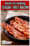 Hacks for Cooking Sugar-Free Bacon | Healthy Home Economist