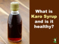 What is Karo Syrup and is it Healthy? | Healthy Home Economist