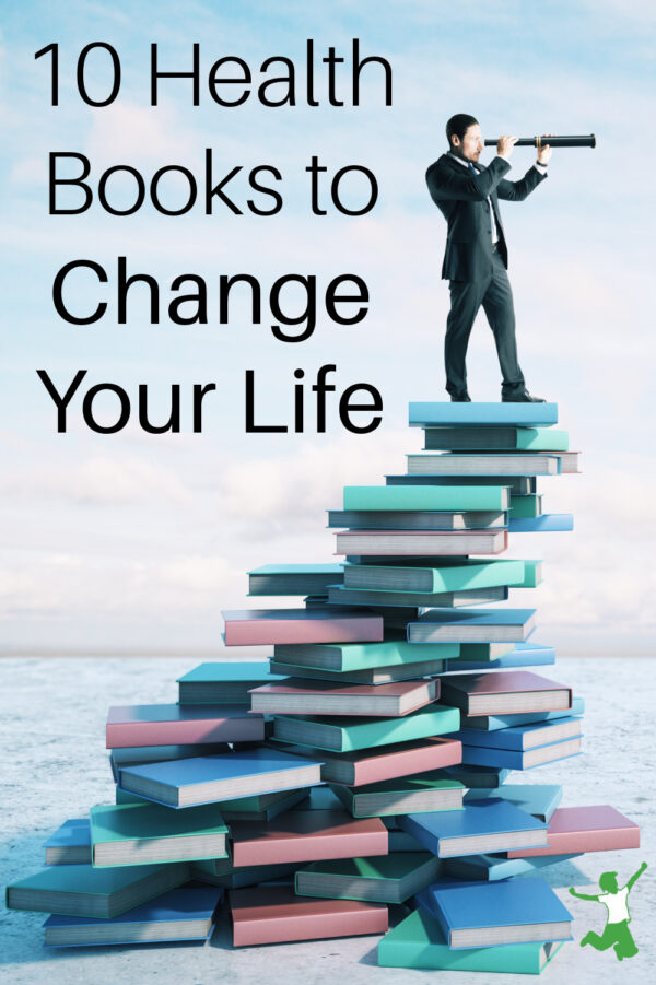 10 Health Books to Change Your Life - Healthy Home Economist