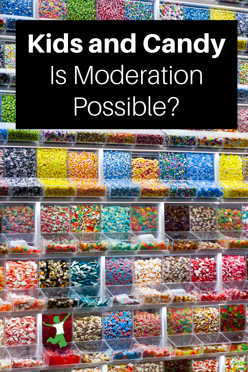 Kids & Candy. Is Moderation Possible? | Healthy Home Economist