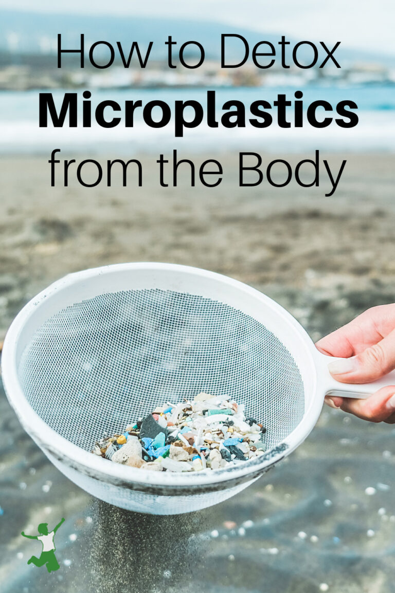 How to Detox Microplastics from the Body | Healthy Home Economist