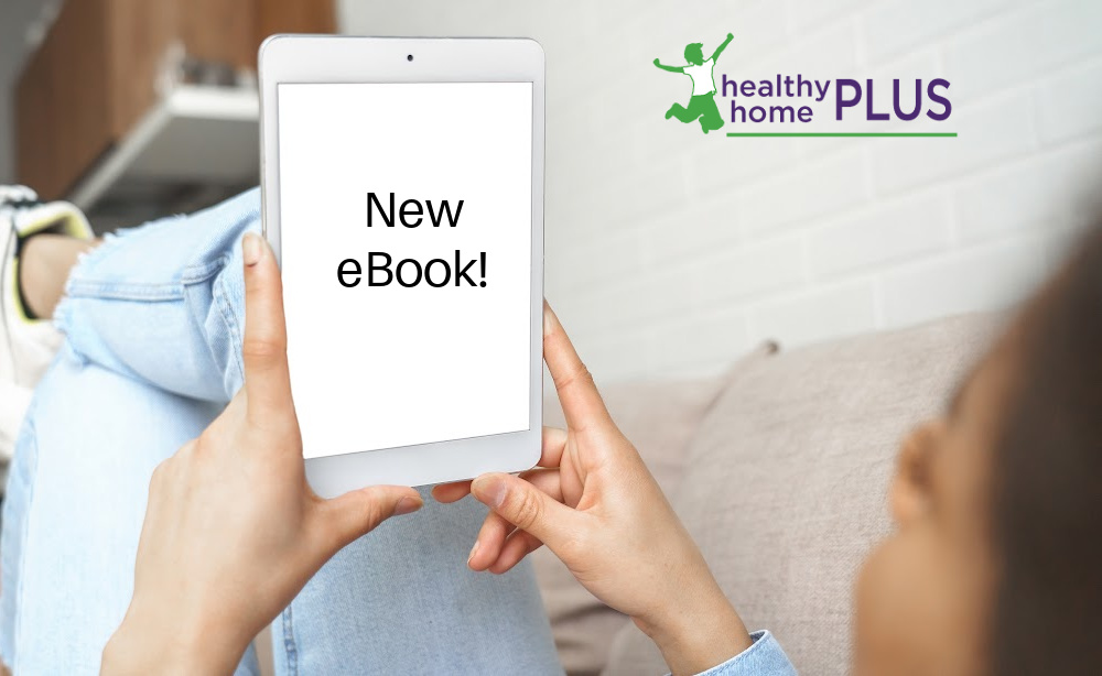 New eBook Available in the Healthy Home Plus Library! | Healthy Home ...